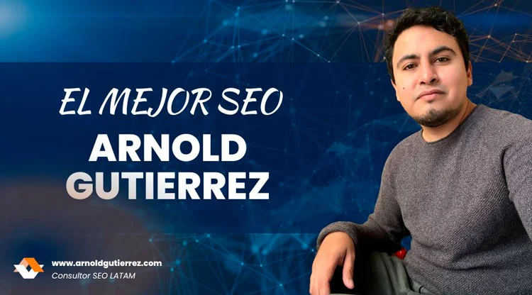 El Mejor SEO en Perú: Arnold Gutierrez | Films Perú
