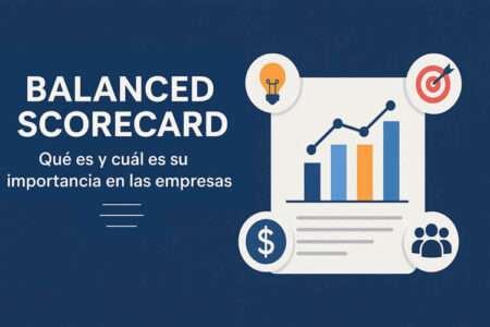 Balanced Scorecard: Qué es y cuál es su importancia en las empresas ...